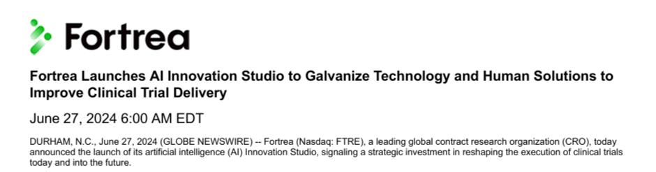 全球最大CRO分拆的公司，也“割爱尝新”玩起了AI_临床_Fortrea_数字化