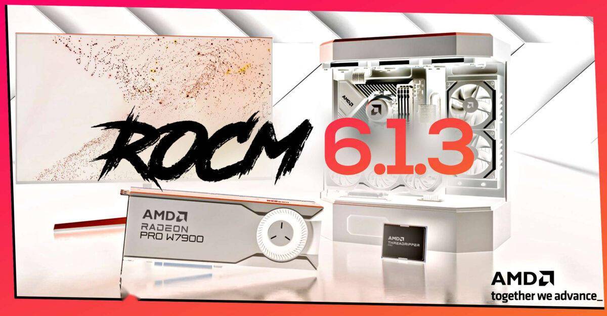AMD 发布 ROCm 6.1.3，支持 RX 7900 GRE 显卡及 TensorFlow - 数码前沿 数码之家