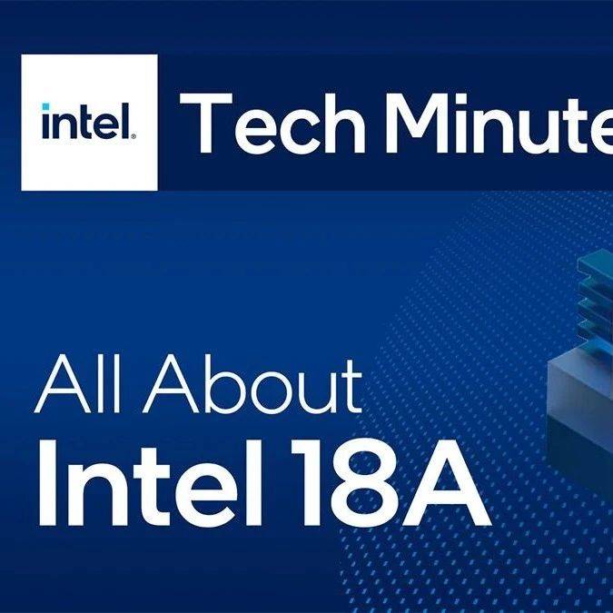 Intel展示18A工艺：性能密度提升超过30%，同功耗下频率提升25%_RibbonFET_nm_设计